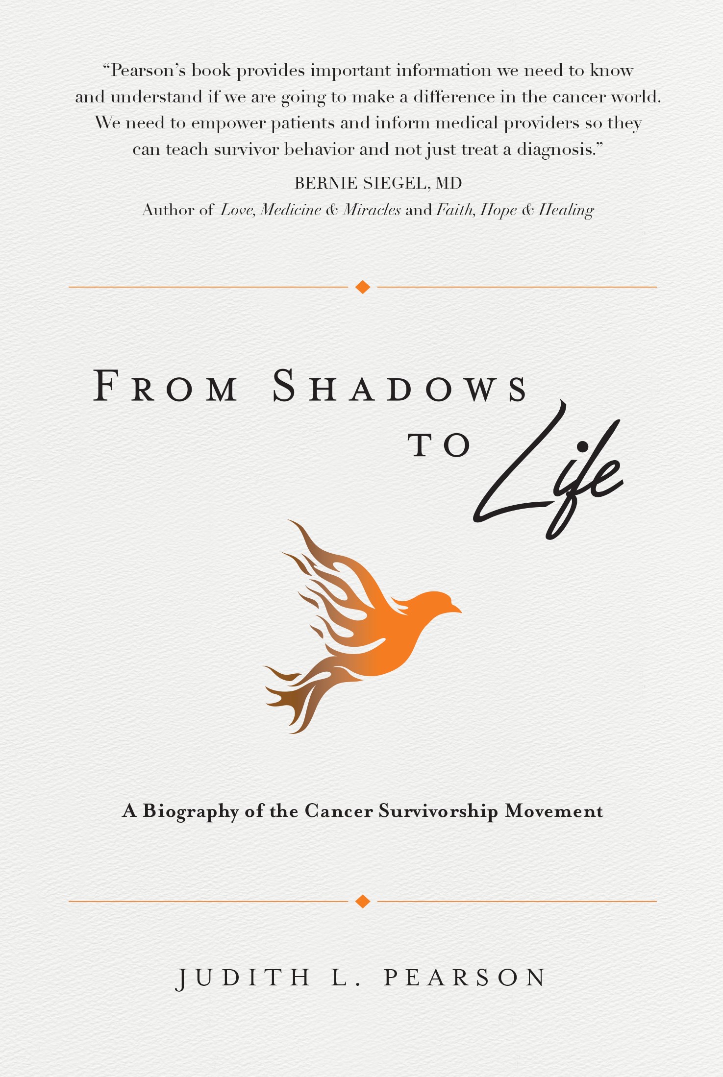 From Shadows to Life: A Biography of the Cancer Survivorship Movement ...